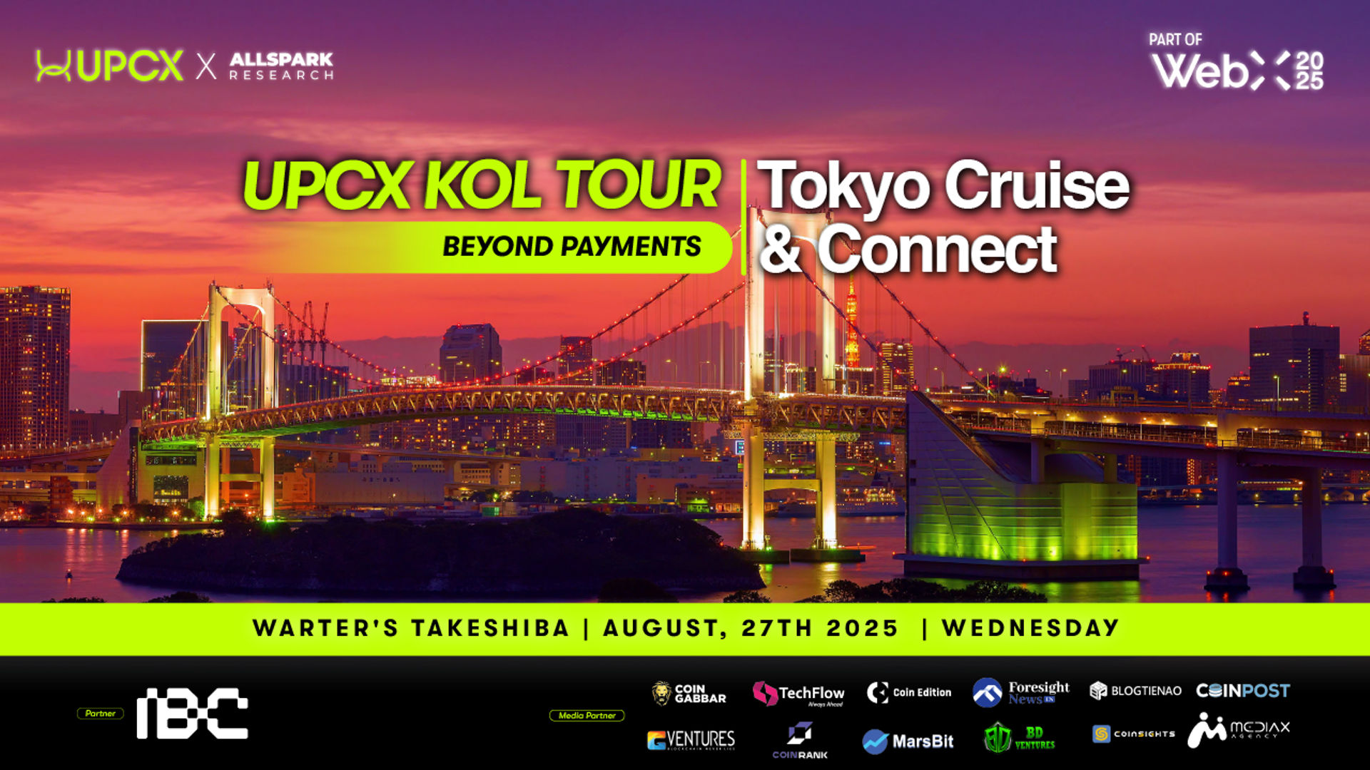 UPCX KOL Tour Sets Sail in Tokyo: Official WebX 2025 Side Event - AllSparkResearch